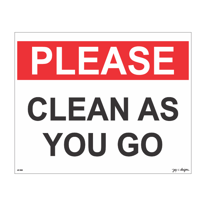 Vinyl Signage Philippines - Please Clean As You Go Sign – Jay C. Designs