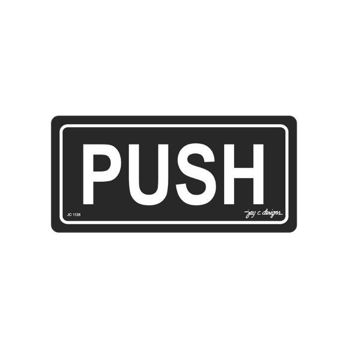 Acrylic Signage Philippines - Push Sign – Jay C. Designs
