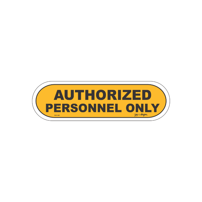 Acrylic Signage Philippines - Authorized Personnel Only Sign — Jay C ...