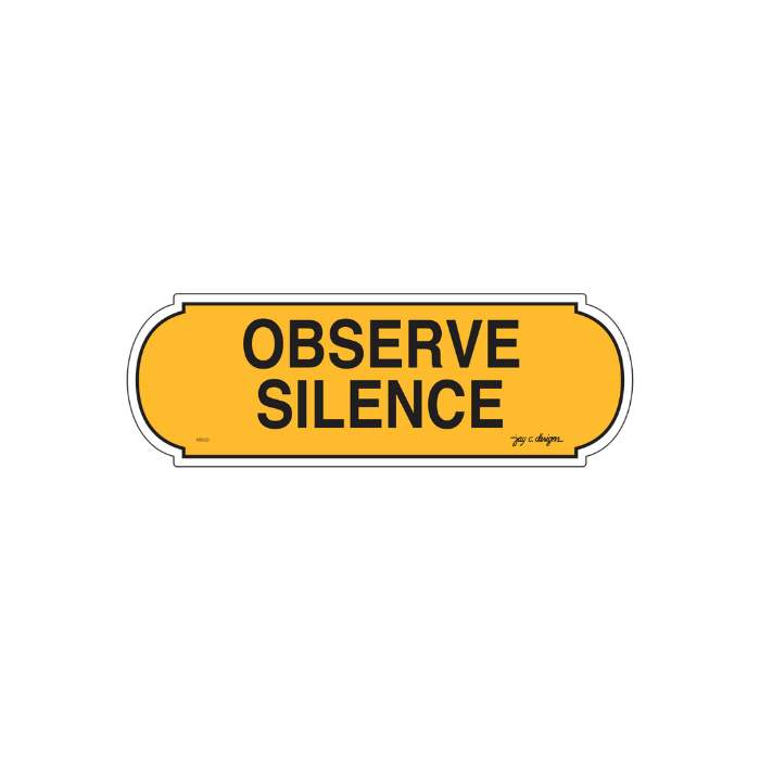 Acrylic Signage Maker Philippines - Observe Silence Sign – Jay C. Designs