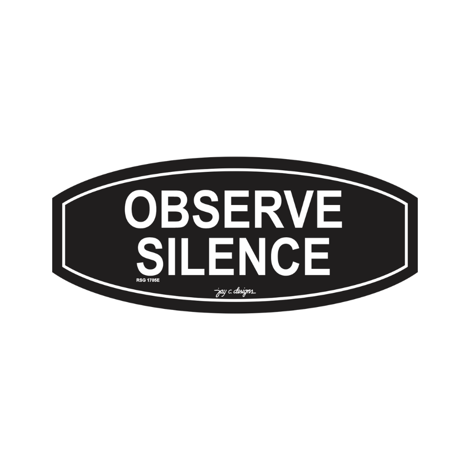 Acrylic Signage Maker Philippines - Observe Silence Sign – Jay C. Designs