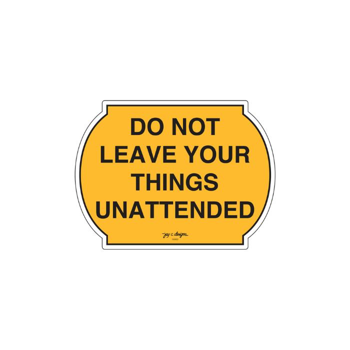 Acrylic Signage Maker Philippines - Do Not Leave Your Things Sign – Jay ...