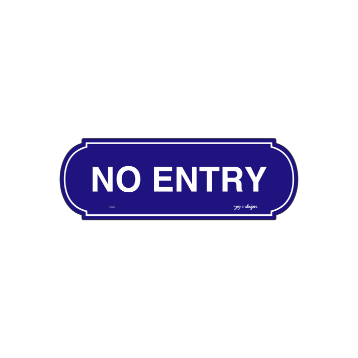 Acrylic Signage Maker Philippines - No Entry Sign – Jay C. Designs