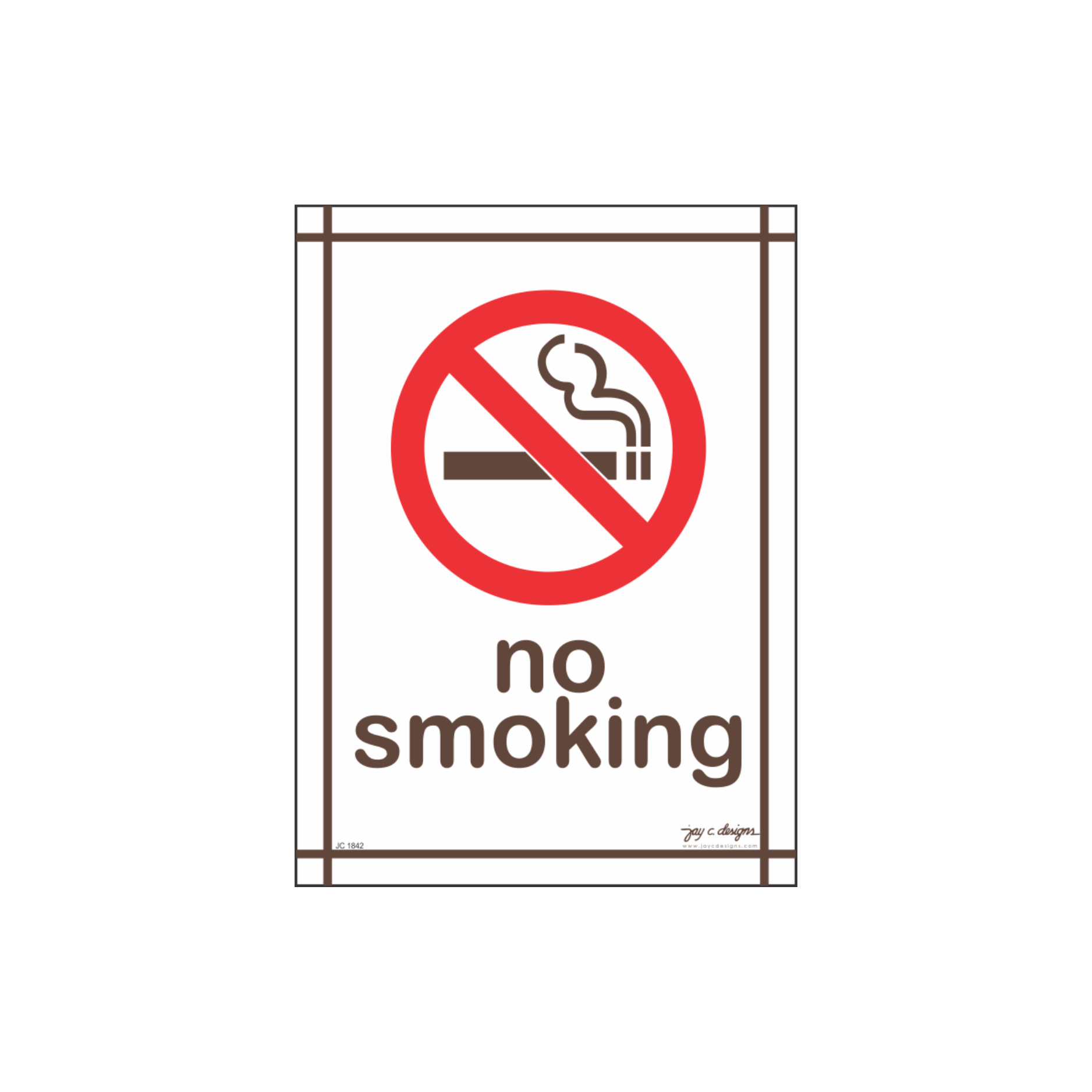 No Smoking Signage – Jay C. Designs